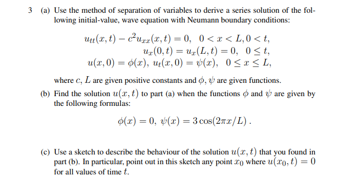 Solved 3 A Use The Method Of Separation Of Variables To