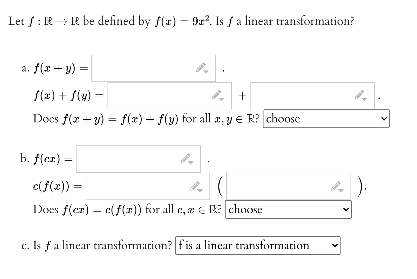 Solved Let f: R+R be defined by f(x) = 9x². Is f a linear | Chegg.com