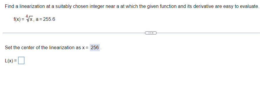 Solved Find a linearization at a suitably chosen integer | Chegg.com