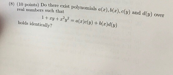 Solved 8) (10 points) Do there exist polynomials a(z), b(x), | Chegg.com