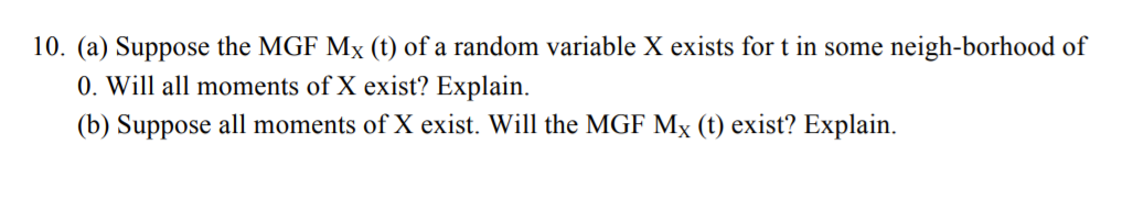 Solved 10. (a) Suppose the MGF Mx (t) of a random variable X | Chegg.com