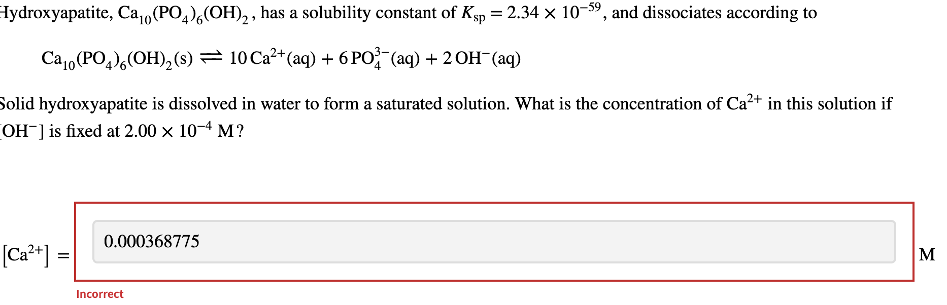 Solved Hydroxyapatite, Cao(PO2)(OH)2, has a solubility | Chegg.com
