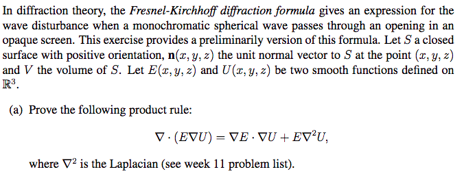 Solved In diffraction theory, the Fresnel-Kirchhoff | Chegg.com