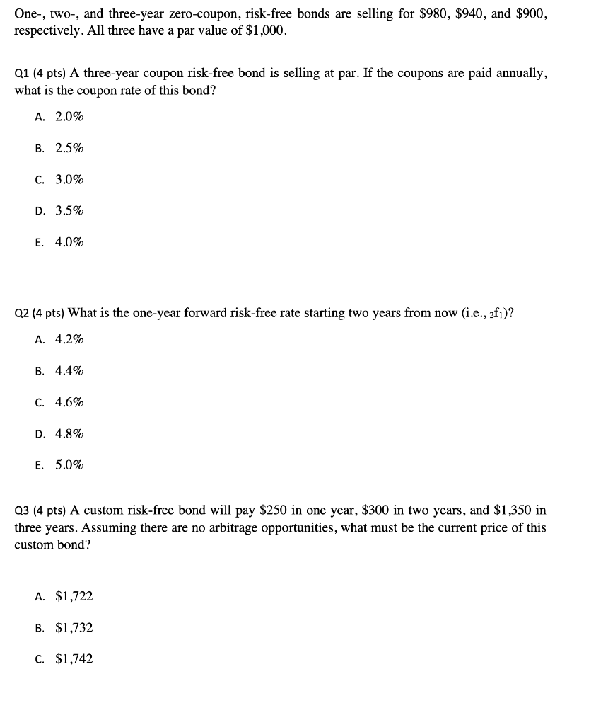 Solved One-, two-, and three-year zero-coupon, risk-free | Chegg.com