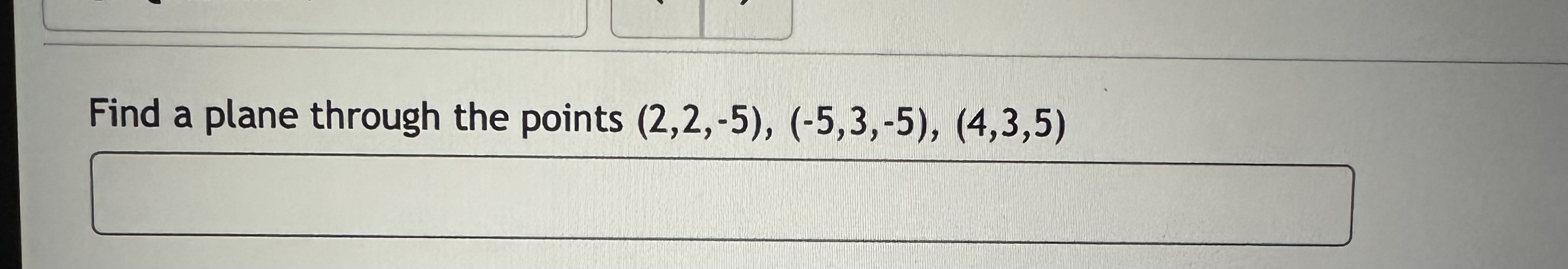 Solved Find a plane through the points | Chegg.com