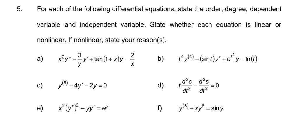 Solved For each of the following differential equations, | Chegg.com