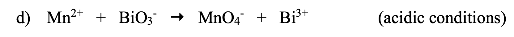 Solved Mn2++BiO3−→MnO4−+Bi3+ | Chegg.com