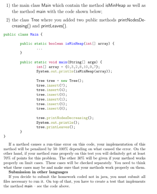 Solved Problem 1. [50 points] Implement a method isMinHeap | Chegg.com