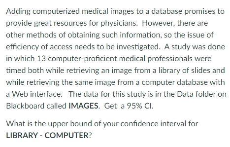 Solved Adding computerized medical images to a database | Chegg.com