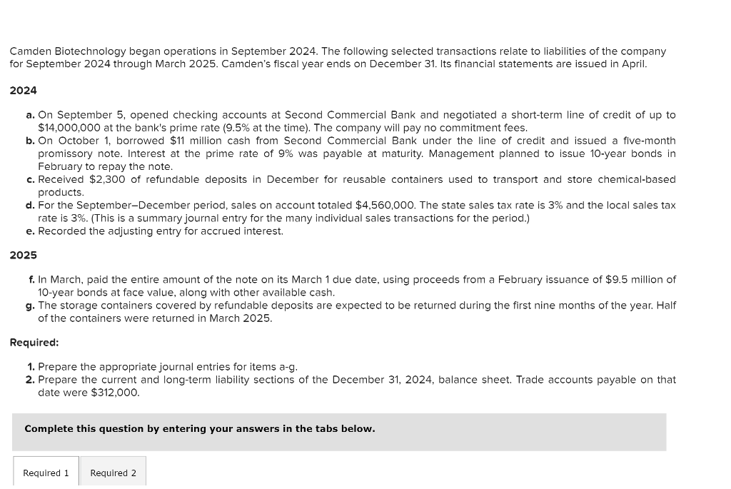 Solved Camden Biotechnology began operations in September | Chegg.com