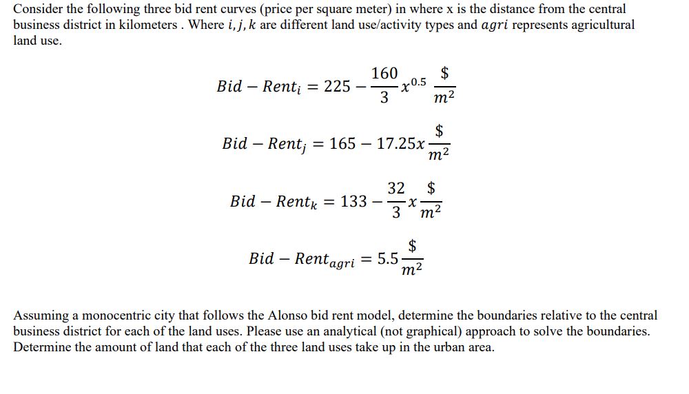Solved Consider the following three bid rent curves (price | Chegg.com