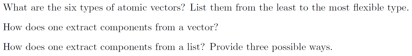 Solved What are the six types of atomic vectors? List them | Chegg.com