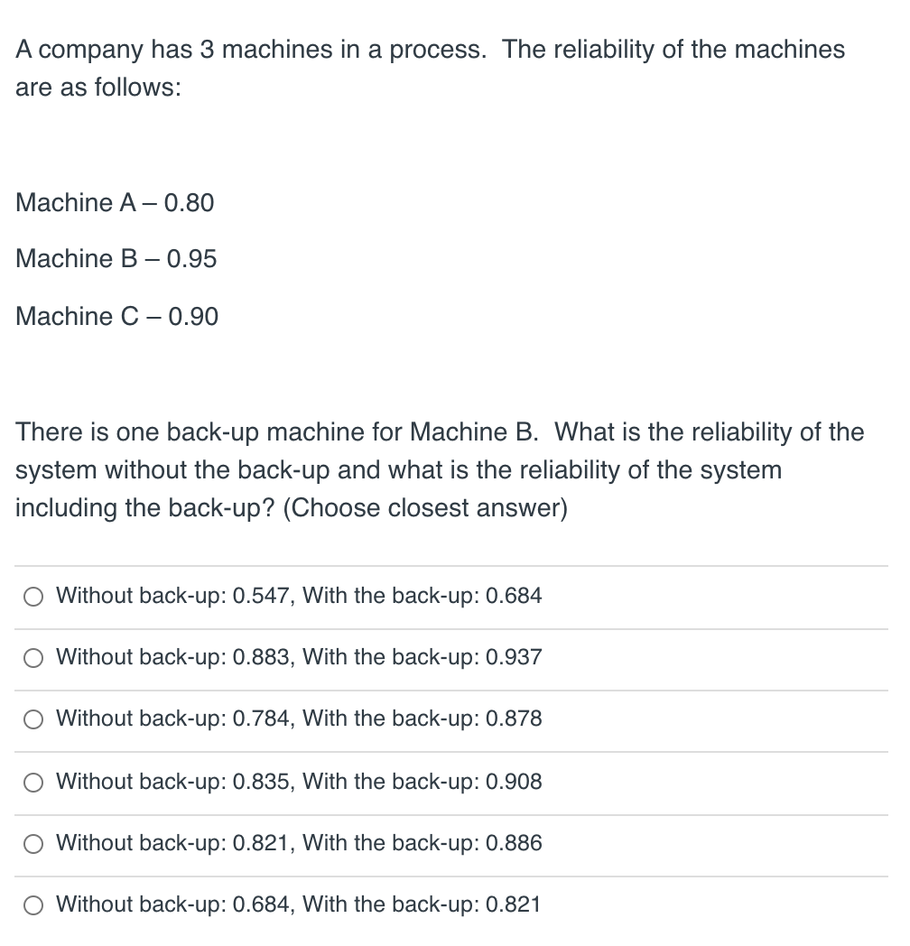 Solved A company has 3 machines in a process. The | Chegg.com