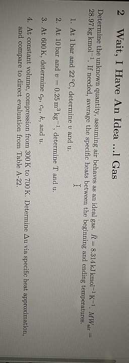 Solved 2 Wait, I Have An Idea ...1 Gas Determine the unknown | Chegg.com Solved 2 Wait, I Have An Idea ...1 Gas Determine the unknown | Chegg.com