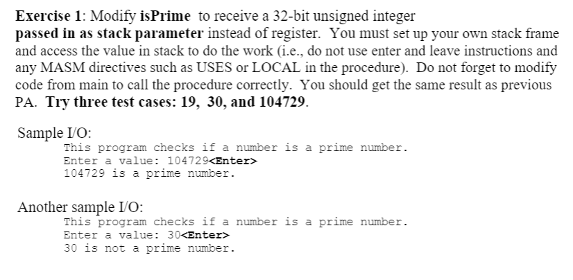 Solved Exercise 1: Modify isPrime to receive a 32-bit | Chegg.com