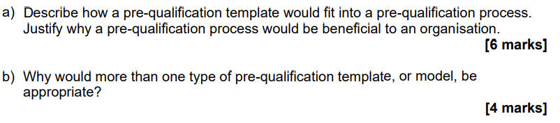 Solved a) Describe how a pre-qualification template would | Chegg.com