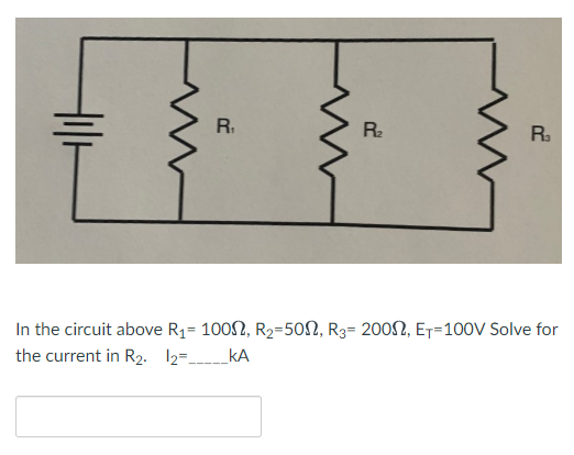 Solved In the circuit above R1=100Ω,R2=50Ω,R3=200Ω,ET=100 V | Chegg.com
