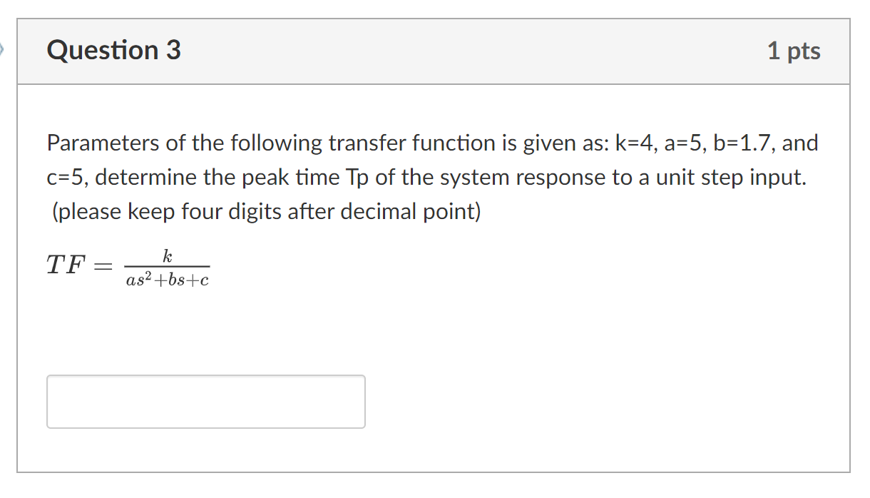 Solved Parameters of the following transfer function is | Chegg.com