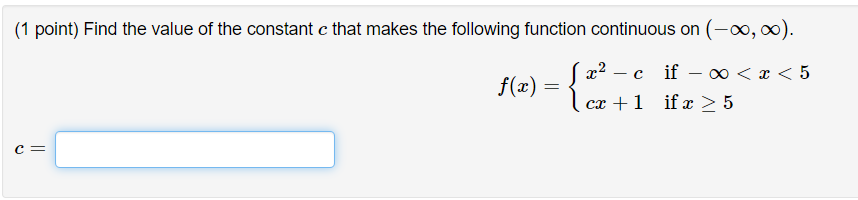 Solved (1 point) Find the value of the constant c that makes | Chegg.com