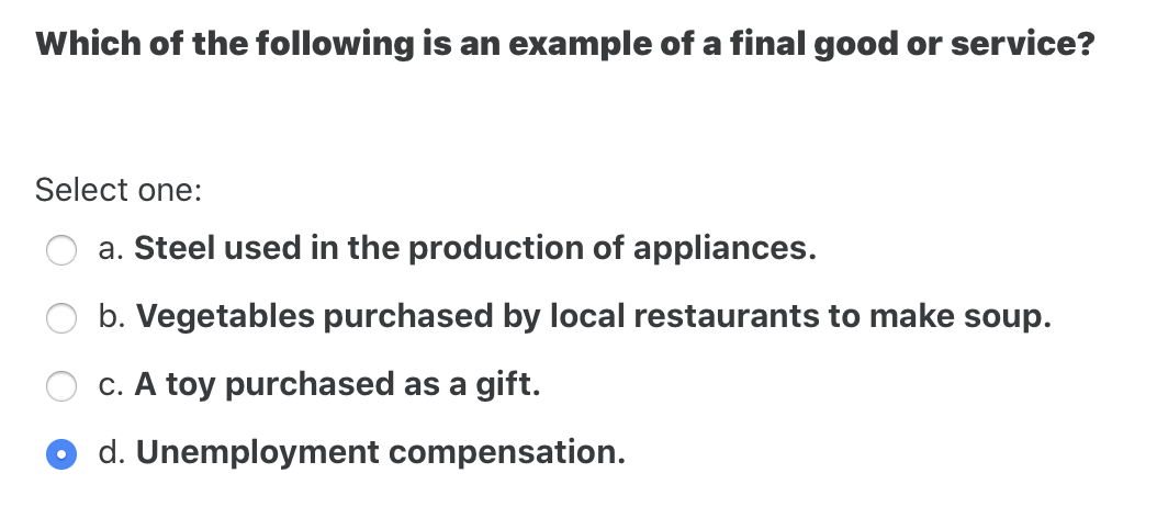 Solved Which of the following is an example of a final good | Chegg.com