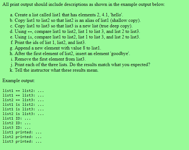 Solved All print output should include descriptions as shown | Chegg.com