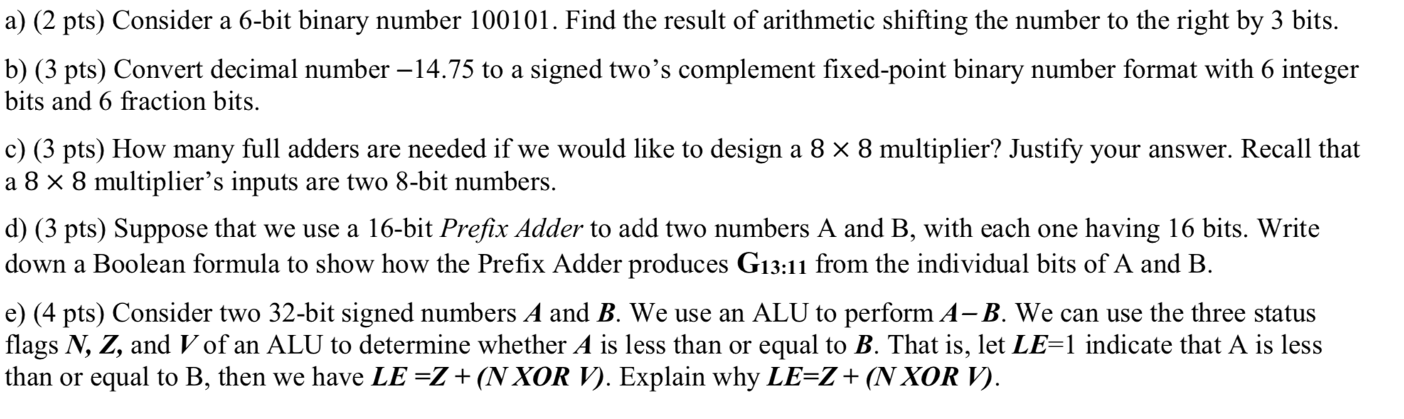 Solved a) (2 pts) Consider a 6-bit binary number 100101. | Chegg.com