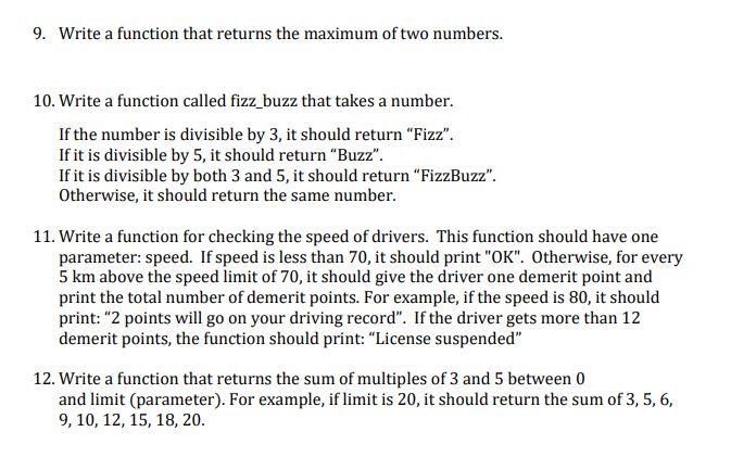 Solved 9. Write a function that returns the maximum of two | Chegg.com