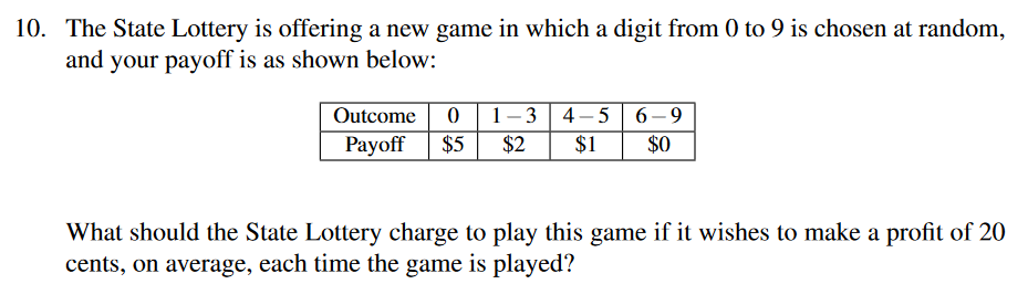 Solved 10. The State Lottery is offering a new game in which | Chegg.com