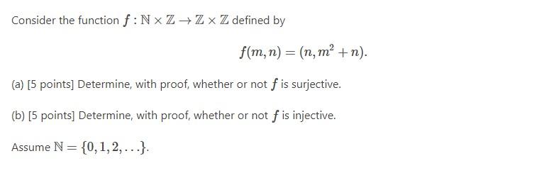 Solved Consider the function f: NxZ+Zx Z defined by f(m,n) = | Chegg.com