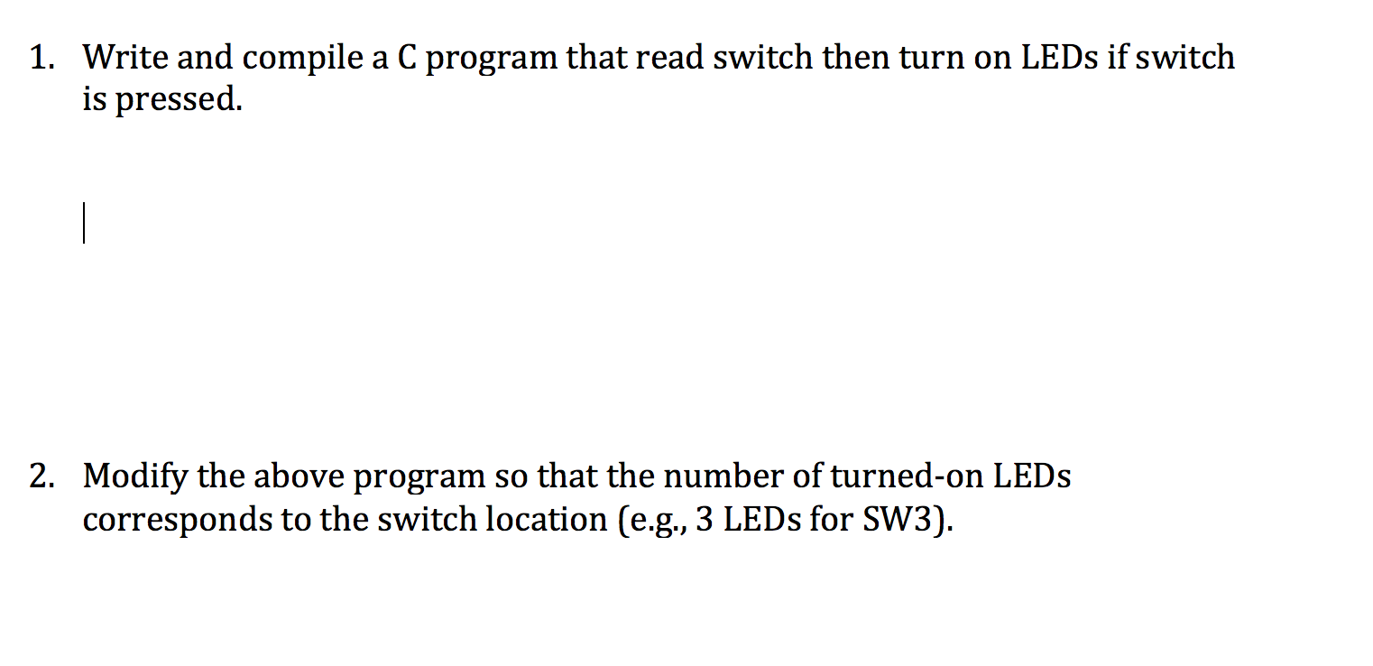 Solved 1 Write And Compile A C Program That Read Switch 6773