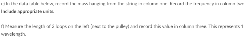 Solved e) In the data table below, record the mass hanging | Chegg.com