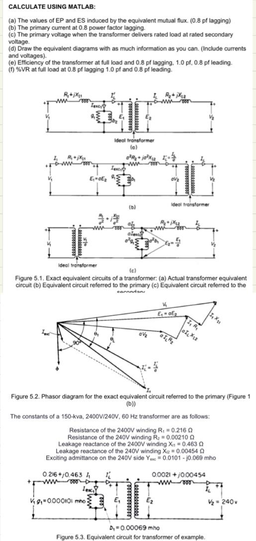 Solved CALCULATE USING MATLAB: (a) The values of EP and ES | Chegg.com