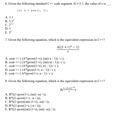 Solved 6. Given the following standard C++ code segment. If | Chegg.com