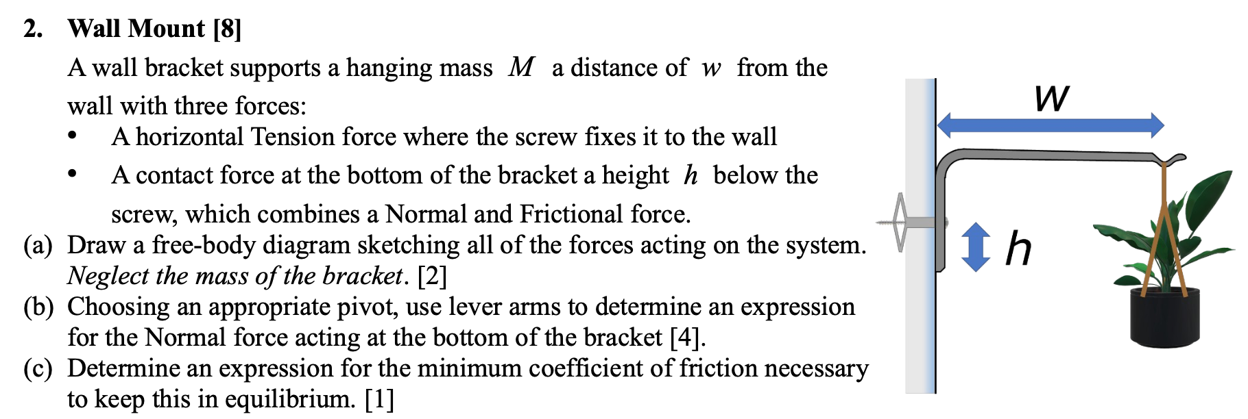 Solved W 2. Wall Mount [8] A wall bracket supports a hanging | Chegg.com