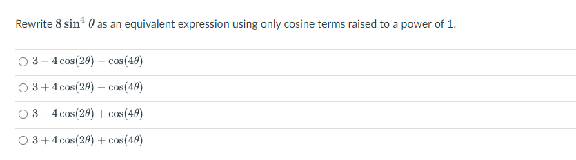 Solved Rewrite 8 sin as an equivalent expression using only | Chegg.com