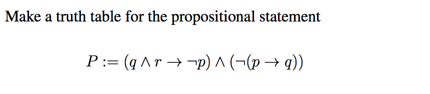 Solved Make a truth table for the propositional statement | Chegg.com