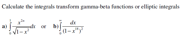 Solved Calculate the integrals transform gamma-beta | Chegg.com