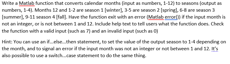 Solved Write a Matlab function that converts calendar months | Chegg.com