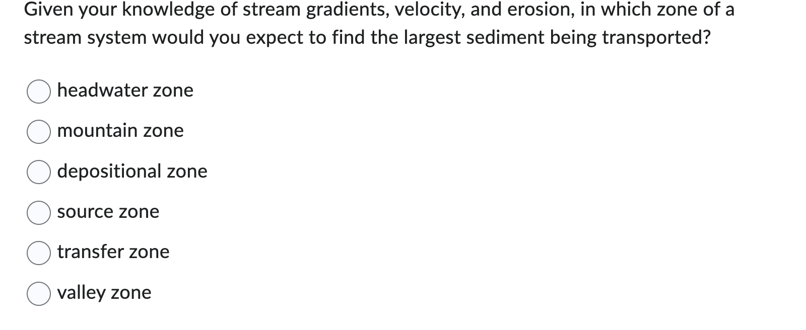 Solved Given your knowledge of stream gradients, velocity, | Chegg.com