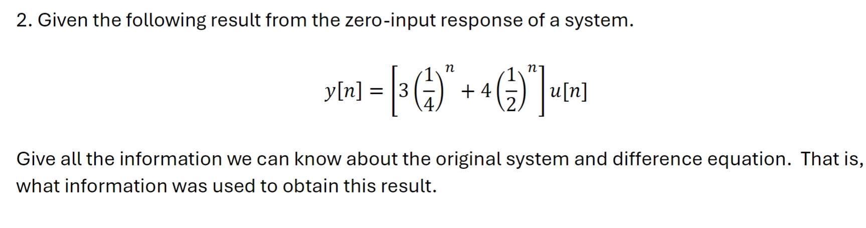 Solved Given the following result from the zero-input | Chegg.com