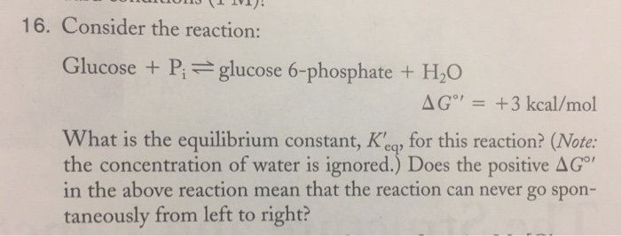 Solved Consider the reaction: Glucose + P_i glucose | Chegg.com