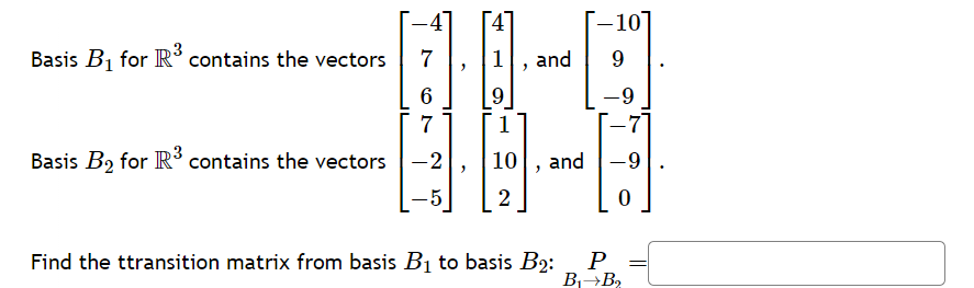Solved Basis B1 for R3 contains the vectors | Chegg.com
