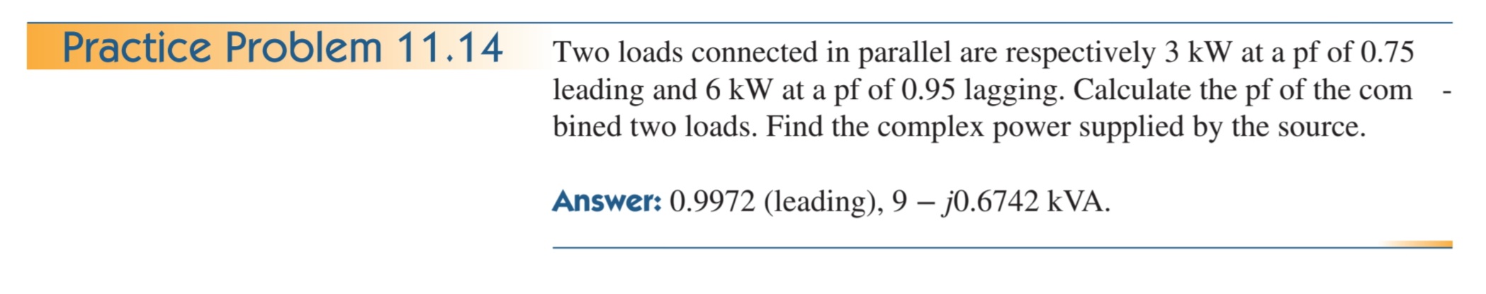 Solved Two loads connected in parallel are respectively 3 kW | Chegg.com