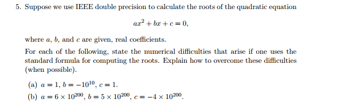 Solved 5. Suppose we use IEEE double precision to calculate | Chegg.com