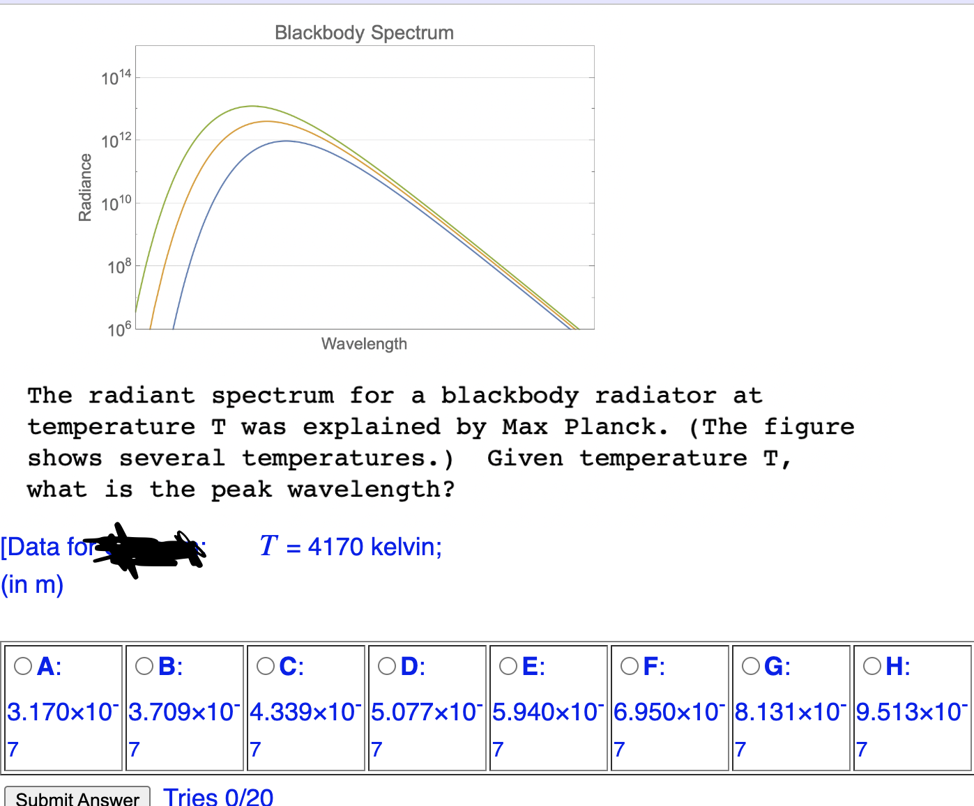 Solved The radiant spectrum for a blackbody radiator at | Chegg.com