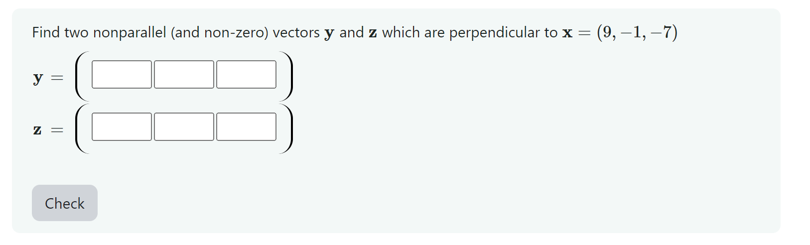 Solved Find two nonparallel (and non-zero) ﻿vectors y ﻿and z | Chegg.com
