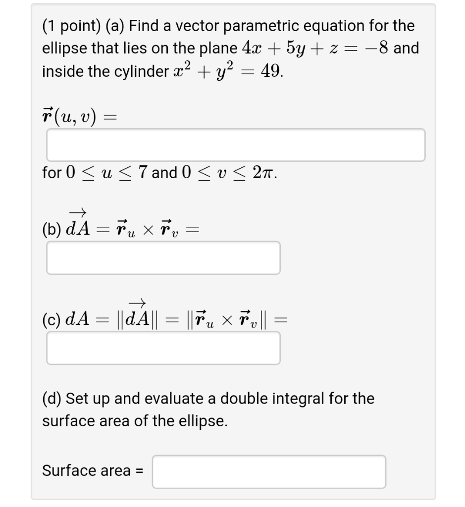 Solved (1 point) (a) Find a vector parametric equation for | Chegg.com