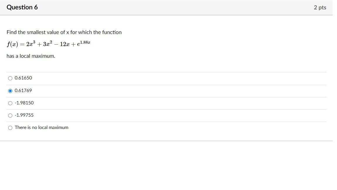 Solved Question 6 2 pts Find the smallest value of x for | Chegg.com