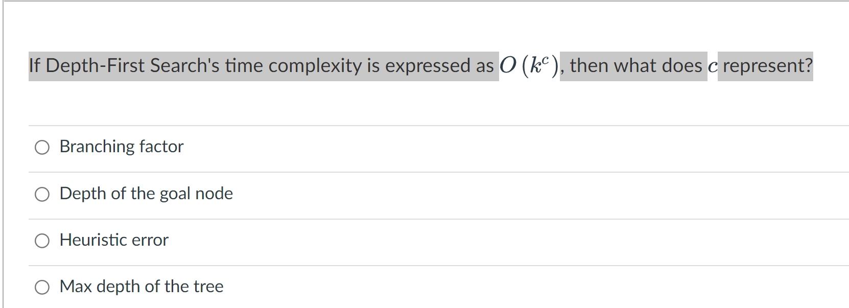 Solved If Depth-First Search's time complexity is expressed | Chegg.com
