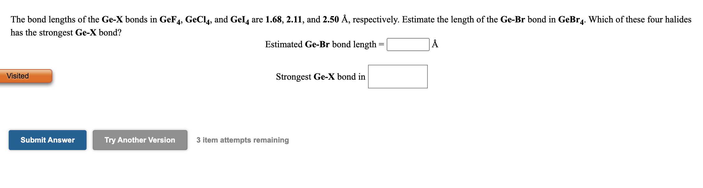 Solved The bond lengths of the Ge-X bonds in GeF4, GeCl4, | Chegg.com
